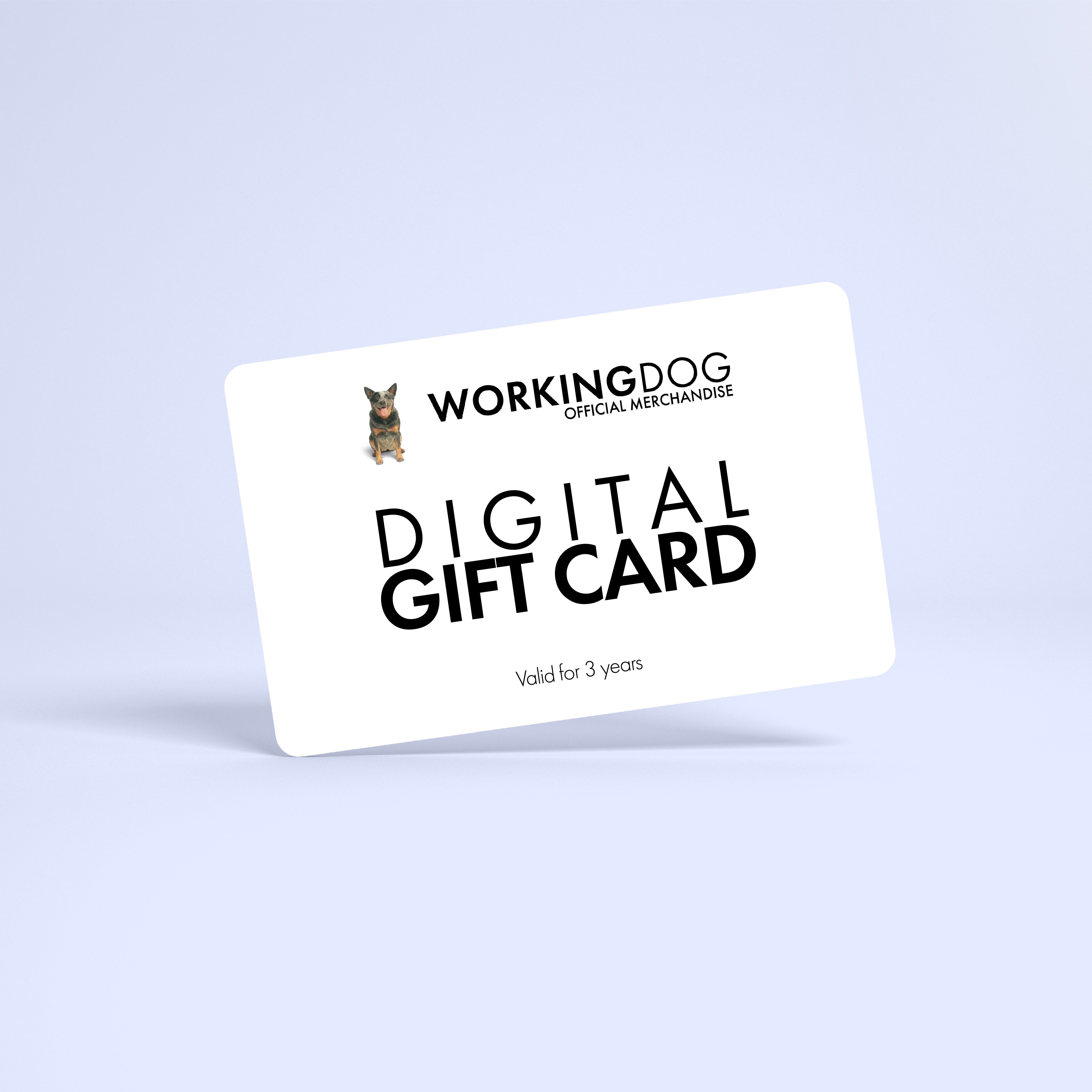 Digital Gift Card – Working Dog Productions