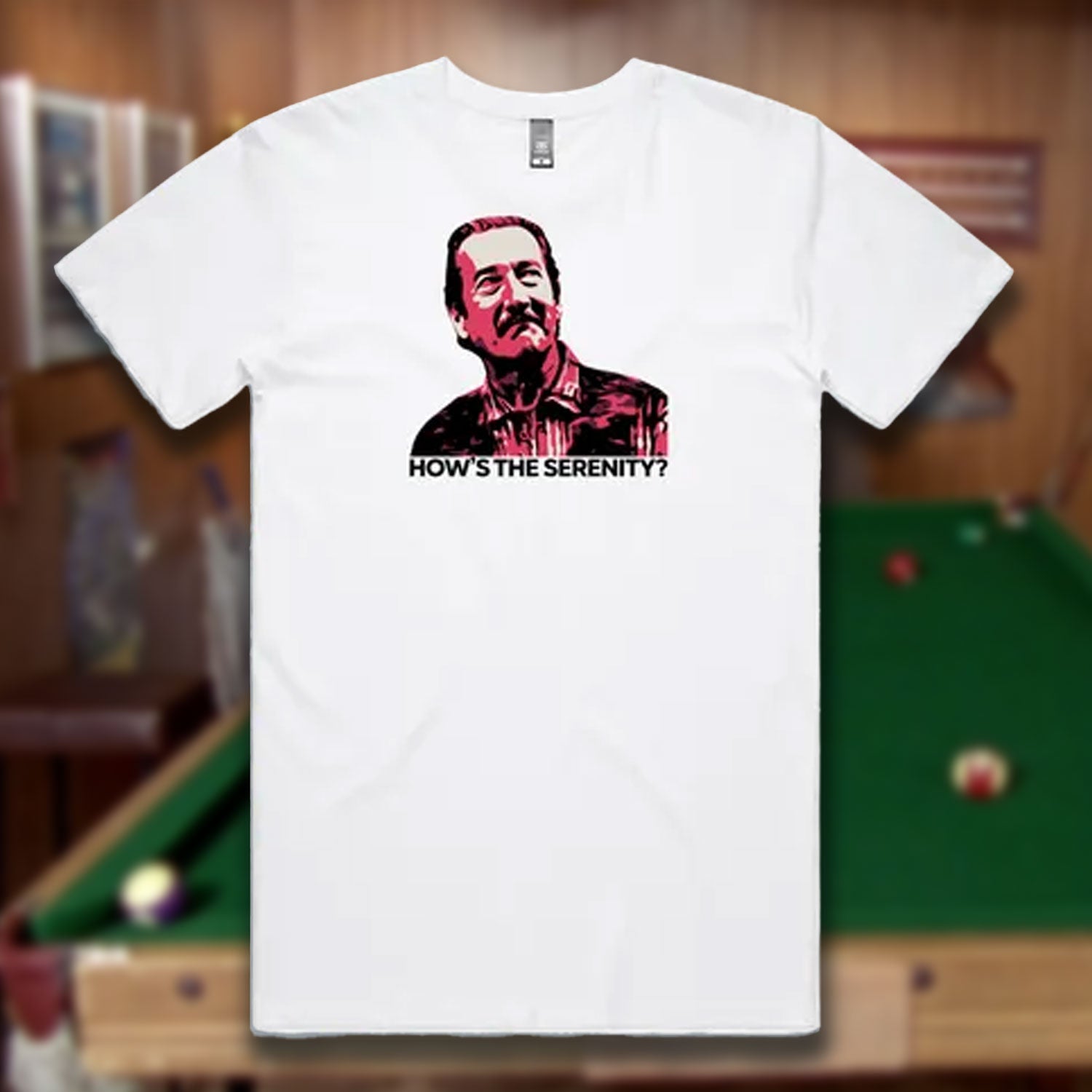 "How's the Serenity?" Darryl T-Shirt – Working Dog Productions
